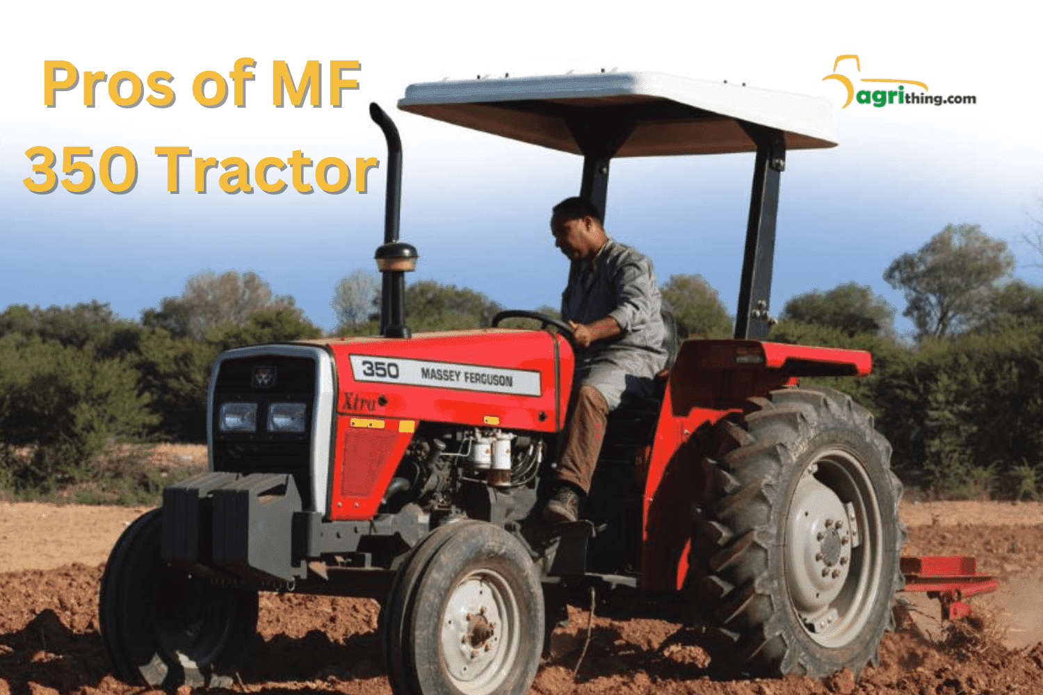 Affordable MF 350 Tractor Price In Pakistan| Overview - AgriThing.com